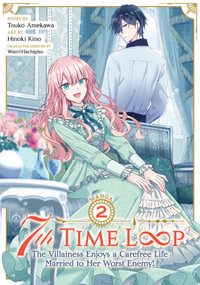 7th Time Loop by Touko Amekawa | The Villainess Enjoys a Carefree Life ...