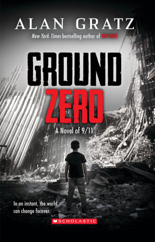 Ground Zero by Alan Gratz | 9781760979430 | Booktopia
