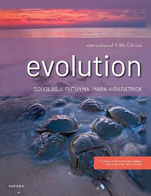 Evolution by Douglas Futuyma | 5th Edition | 9780197619629 | Booktopia