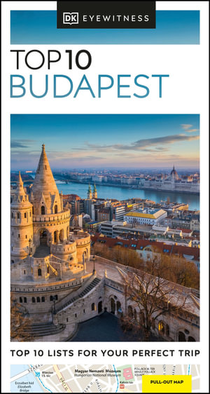 Top 10 Budapest by DK Eyewitness Travel Guide | DK Eyewitness Pocket Travel Guide ...