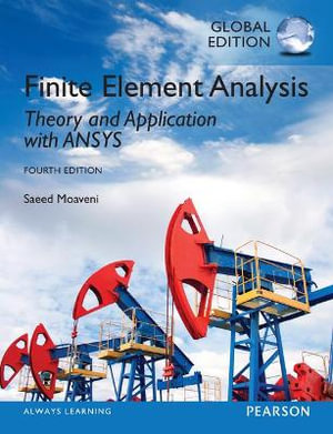Finite Element Analysis 4ed by Saeed Moaveni | Theory and Application ...