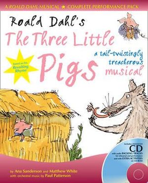 Roald Dahl's The Three Little Pigs (Book + CD) by Roald Dahl | A Tail-twistingly Treacherous ...