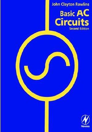 Basic AC Circuits by Clay Rawlins | 9780750671736 | Booktopia