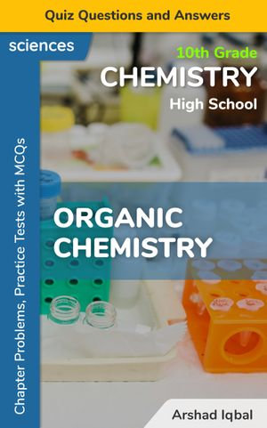Organic Chemistry Multiple Choice Questions and Answers (MCQs), eBook ...