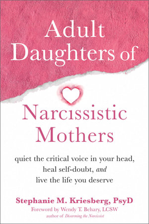 Adult Daughters of Narcissistic Mothers by Stephanie M Kriesberg | Quiet the Critical Voice in ...