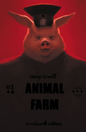 Animal Farm by GEORGE ORWELL | 9781840228779 | Booktopia