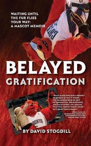 Belayed Gratification by David Stogdill | Waiting Until the Fur Flies ...