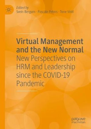 Virtual Management and the New Normal by Svein Bergum | New Perspectives on HRM and Leadership ...