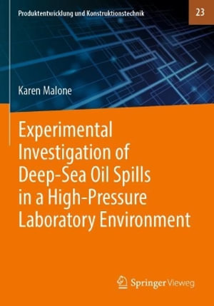 Experimental Investigation of Deep-Sea Oil Spills in a High-Pressure ...